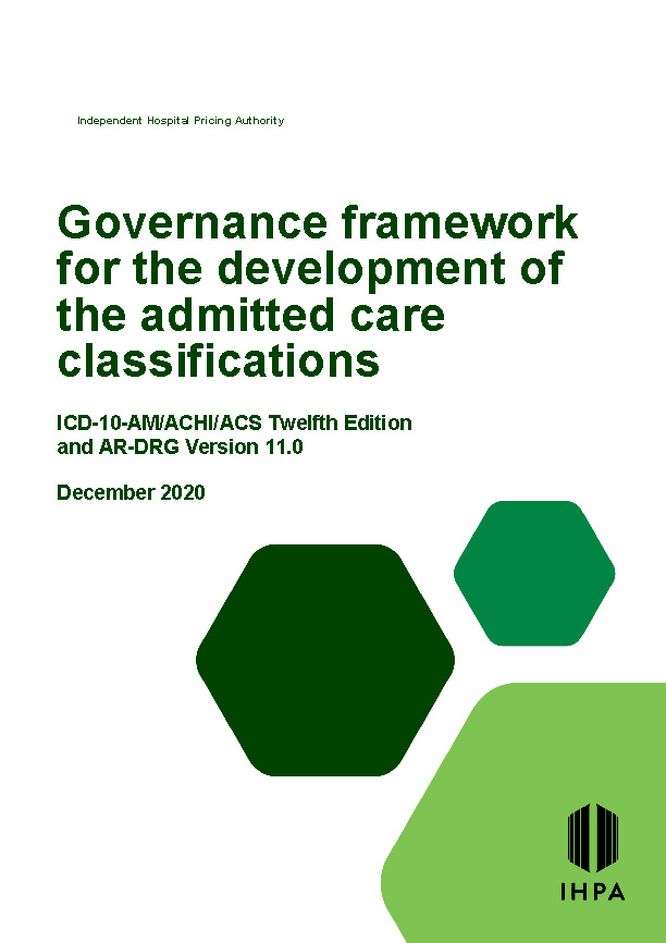 Governance Framework for the Development of the Admitted Care Classifications | Resources | IHACPA